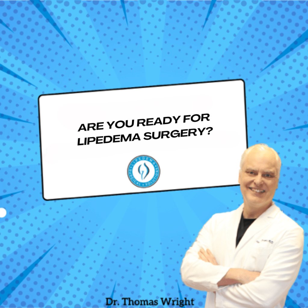 » Are You Ready for Lipedema Surgery? - Lipedema