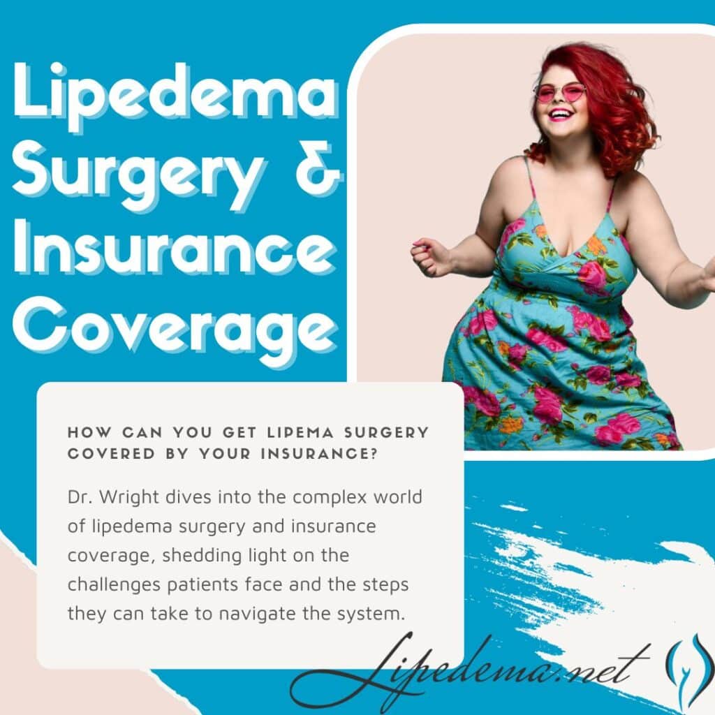 Lipedema Surgery and Insurance Coverage - Lipedema Medical Solutions